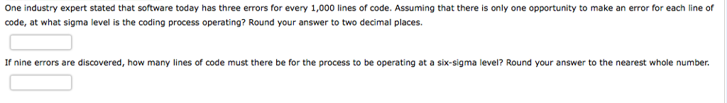 Solved One industry expert stated that software today has | Chegg.com