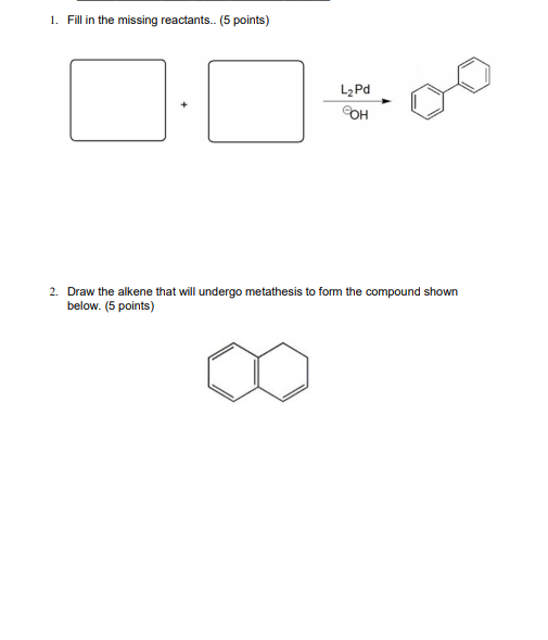 Solved . Fill in the missing reactants.. (5 points) L2Pd "Он | Chegg.com