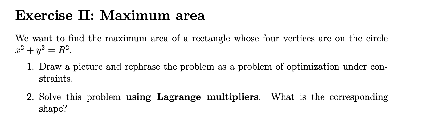 Solved Exercise II: Maximum area We want to find the maximum | Chegg.com