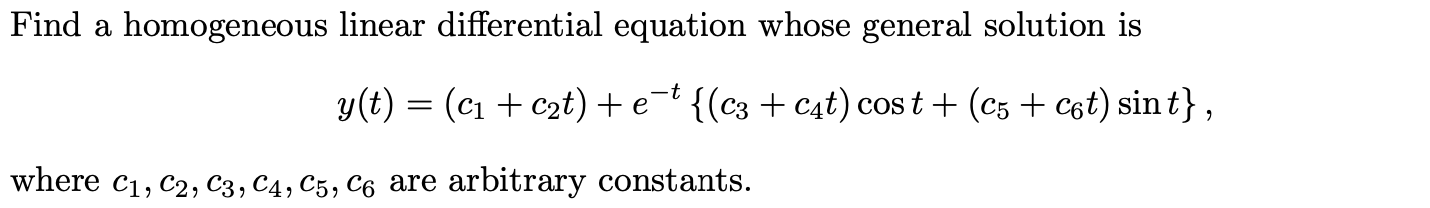 Solved Find a homogeneous linear differential equation whose | Chegg.com
