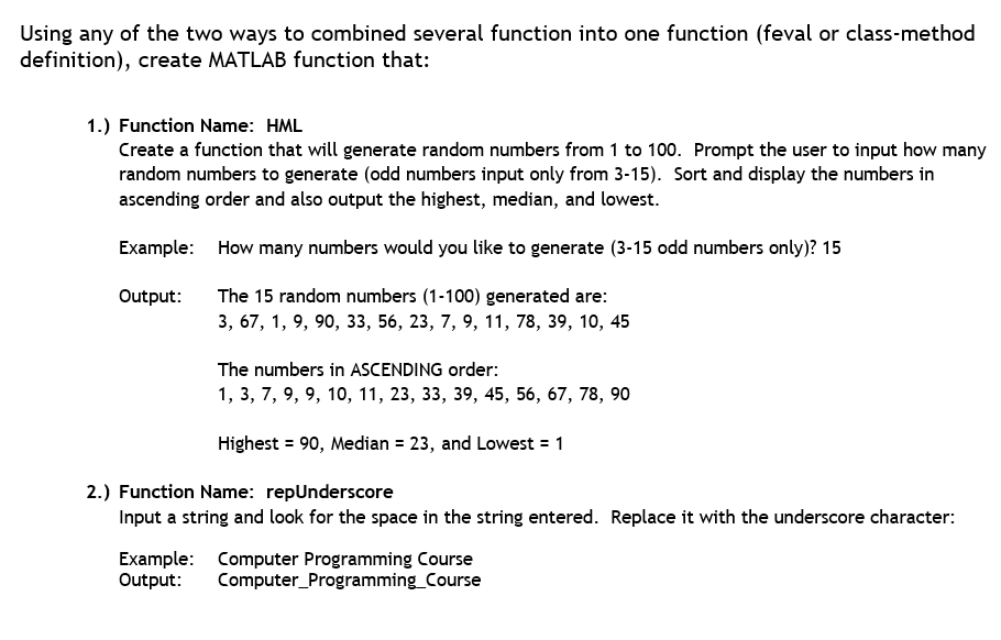 Solved USE MATLAB ONLINE TO COMBINE THESE TWO FUNCTIONS. | Chegg.com