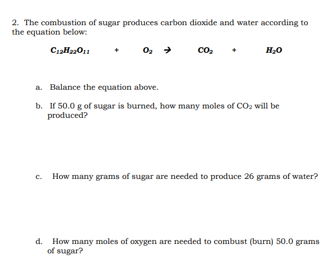 Solved 2. The combustion of sugar produces carbon dioxide | Chegg.com