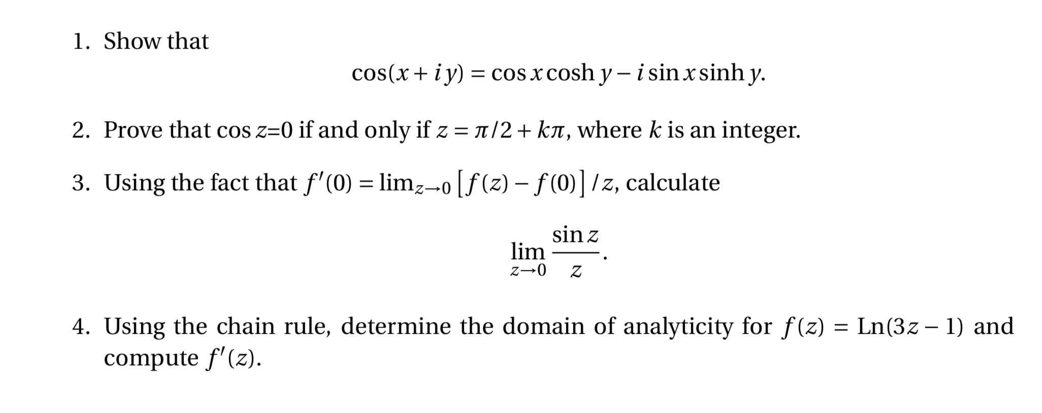 Solved 1. Show that cos(x + i y) = cos x cosh y- isin x sinh | Chegg.com