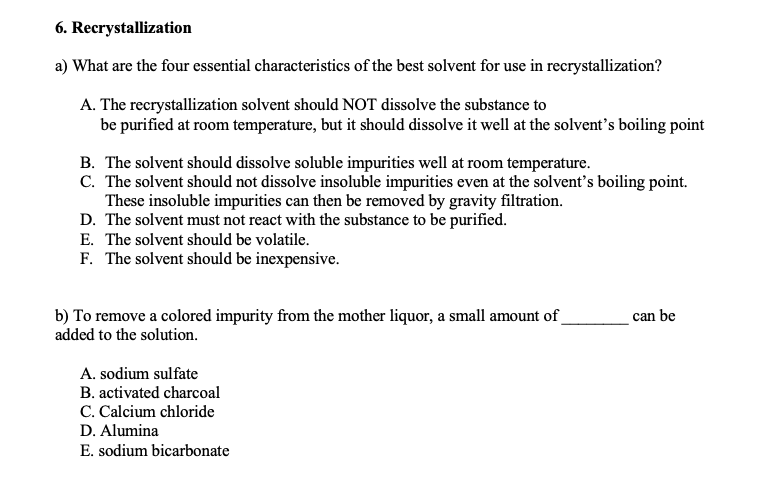 Solved 6. Recrystallization a) What are the four essential | Chegg.com