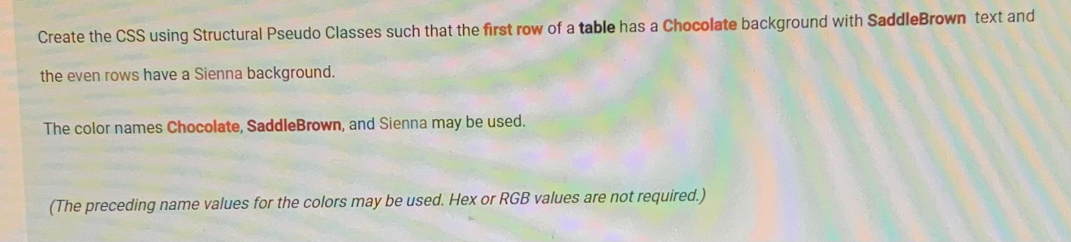 Solved Create the CSS using Structural Pseudo Classes such | Chegg.com