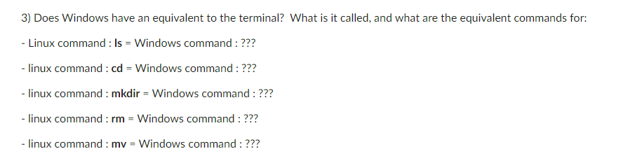 Solved 3 Does Windows Have An Equivalent To The Terminal