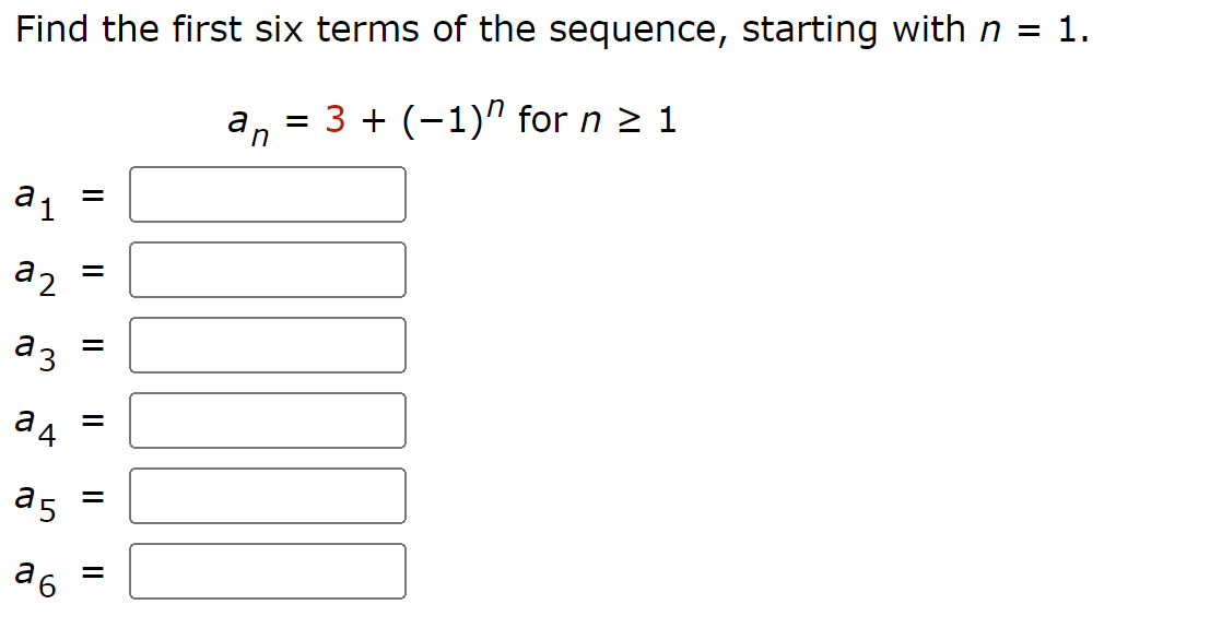 Solved Find the first six terms of the sequence, starting | Chegg.com
