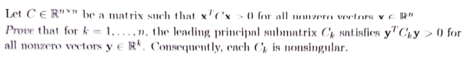 Solved Prove that for k=1,…,n, the leading principal | Chegg.com