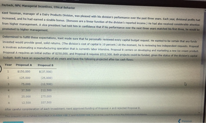 Solved Payback, NPV, Managerial Incentives, Ethical Behavior | Chegg.com