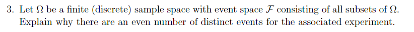 Solved 3. Let Ω be a finite (discrete) sample space with | Chegg.com