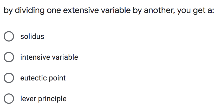 Solved by dividing one extensive variable by another, you | Chegg.com