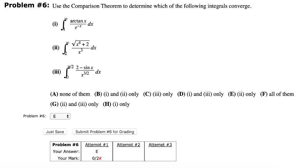 Solved Problem 6 Use The Comparison Theorem To Determine