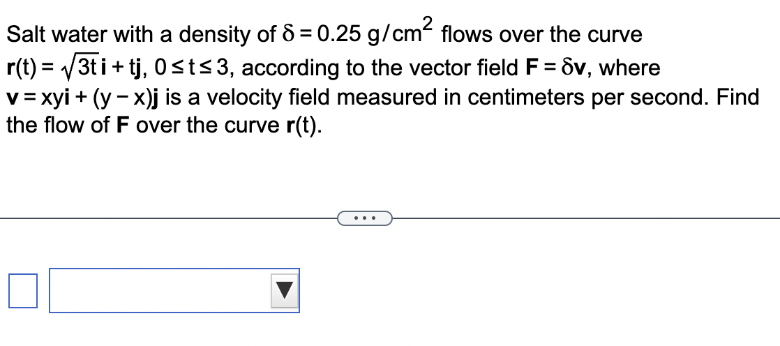 Solved Salt water with a density of δ=0.25 g/cm2 flows over | Chegg.com
