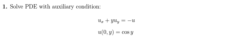 Solved 1. Solve PDE with auxiliary condition: | Chegg.com