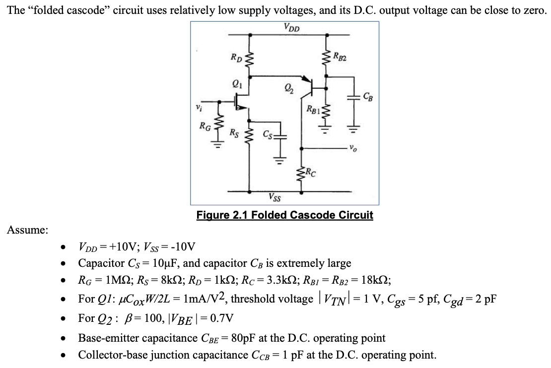 Solved The “folded cascode” circuit uses relatively low | Chegg.com