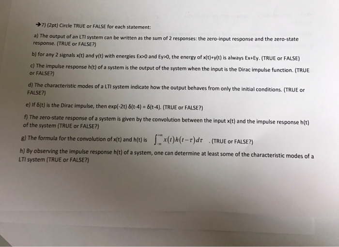 Solved 7) (2pt) Circle TRUE or FALSE for each statement: a) | Chegg.com