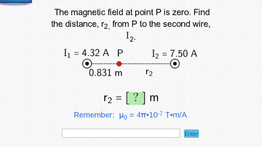Solved The magnetic field at point P is zero. Find the | Chegg.com