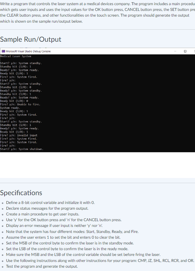Write a program that controls the laser system at a | Chegg.com