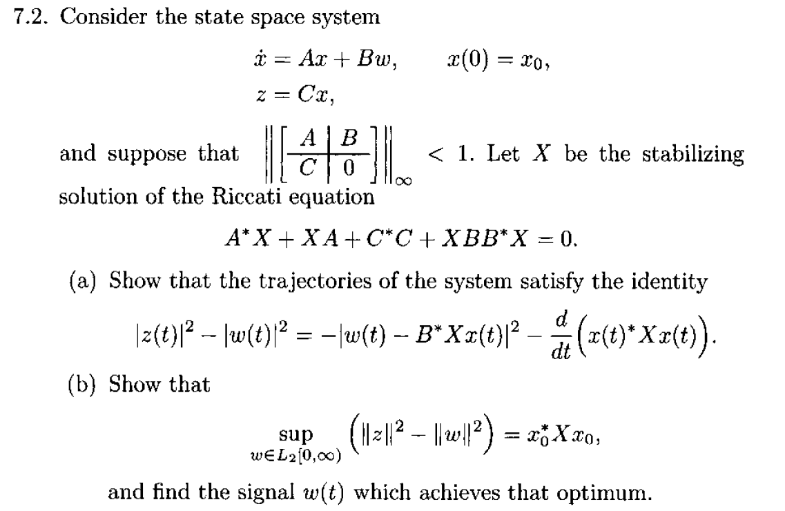 Solved 7.2. Consider the state space system * = AX + Bw, Cx, | Chegg.com