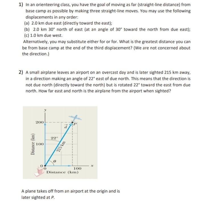 Solved 1) In an orienteering class, you have the goal of | Chegg.com