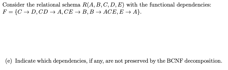 Solved (e) ﻿Indicate which dependencies, if any, are not | Chegg.com
