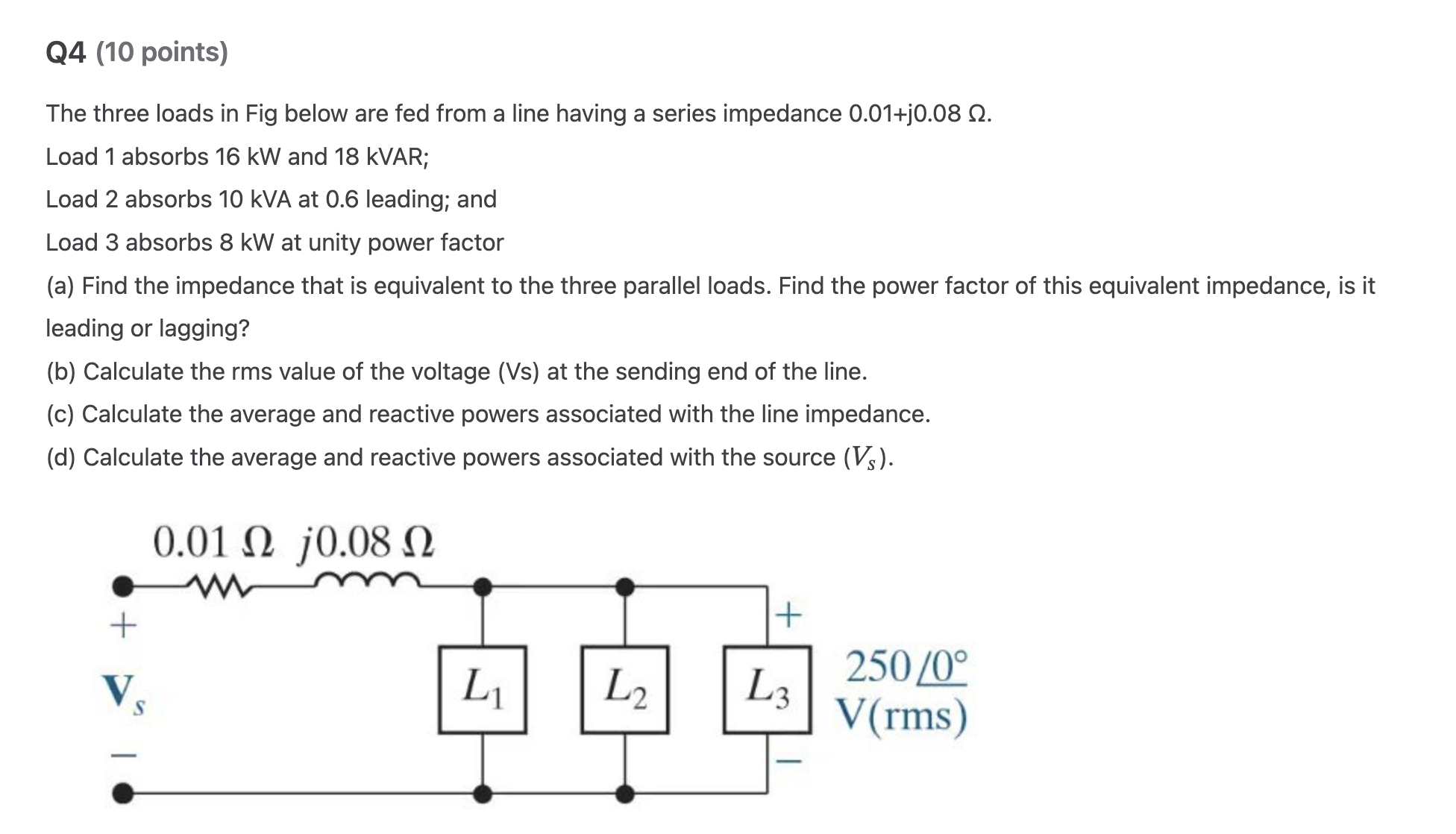 Solved Q4 (10 ﻿points)The three loads in Fig below are fed | Chegg.com