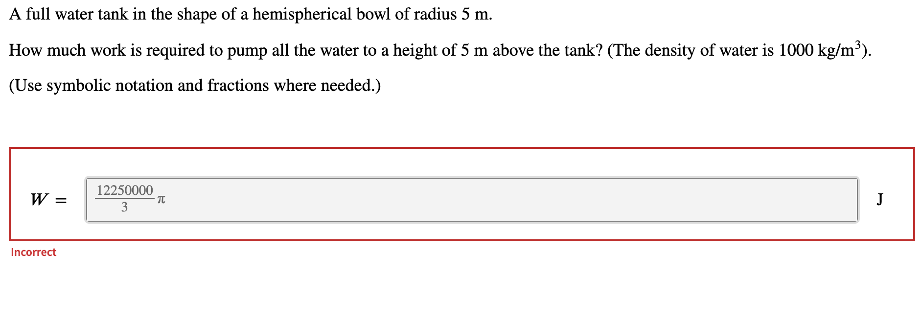 Solved A full water tank in the shape of a hemispherical | Chegg.com