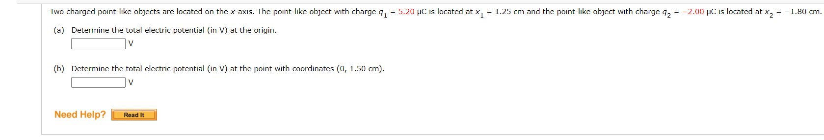 Solved Two charged point-like objects are located on the | Chegg.com