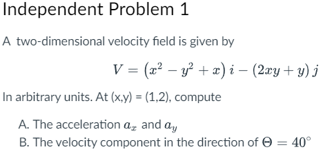 Solved A two-dimensional velocity field is given by | Chegg.com