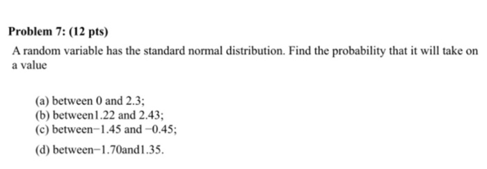 Solved Problem 7: (12 pts) A random variable has the | Chegg.com