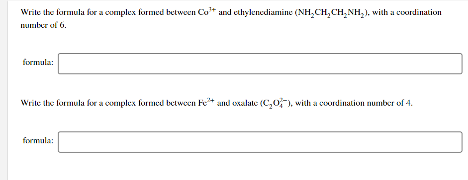Solved Write the formula for a complex formed between Co3+ | Chegg.com