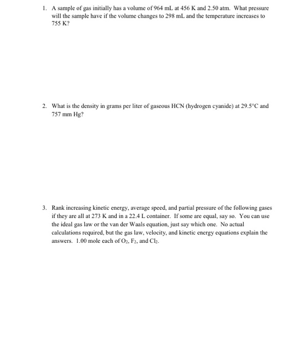 Solved 1. A sample of gas initially has a volume of 964 mL | Chegg.com