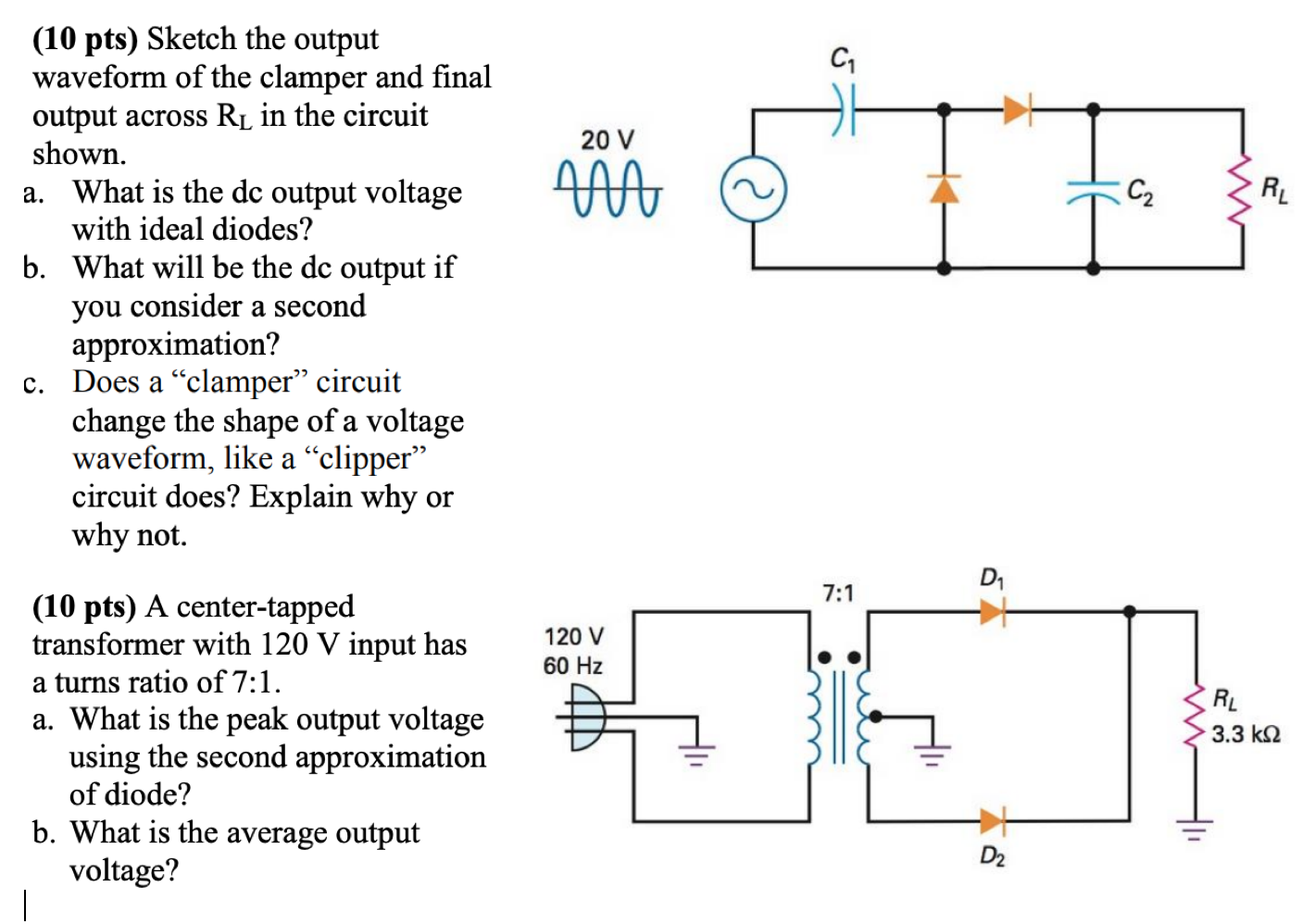 Solved 20 V R (10 pts) Sketch the output waveform of the | Chegg.com