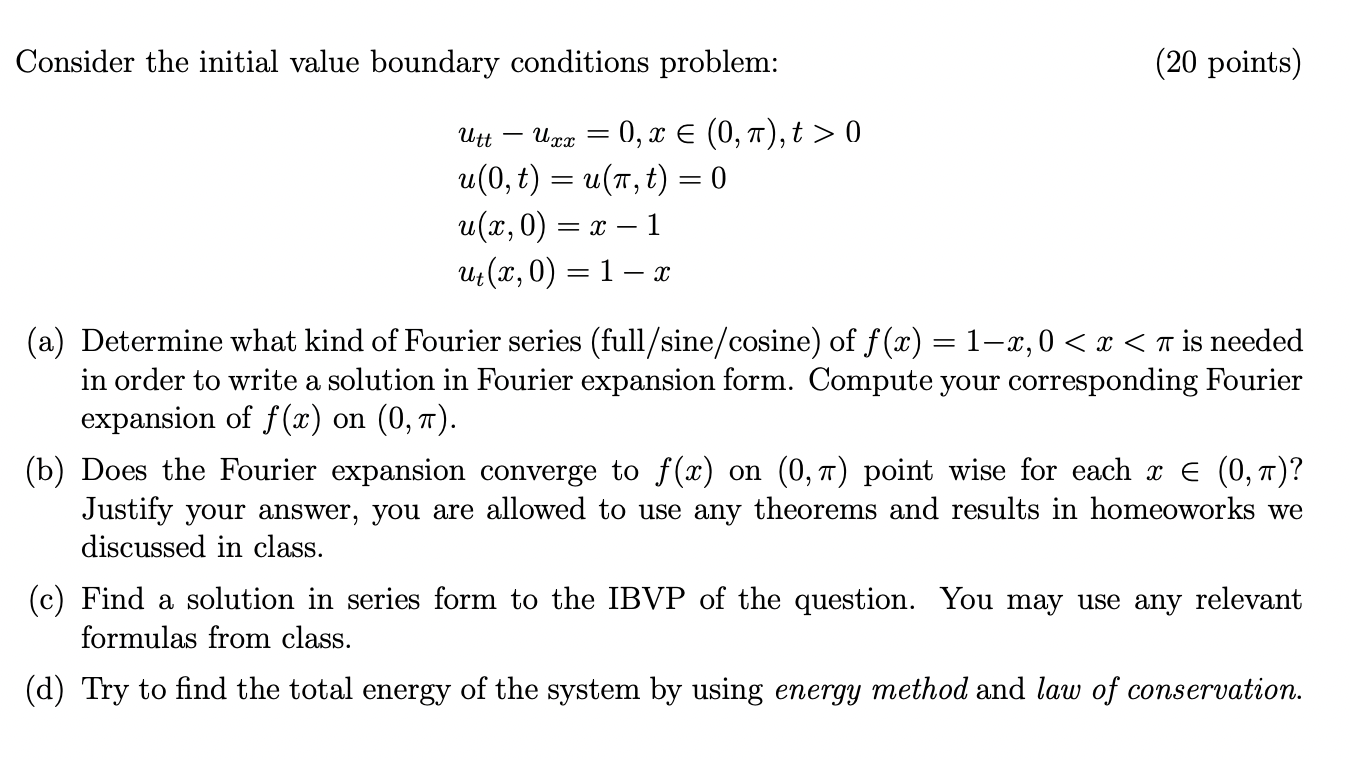 Solved Consider the initial value boundary conditions | Chegg.com