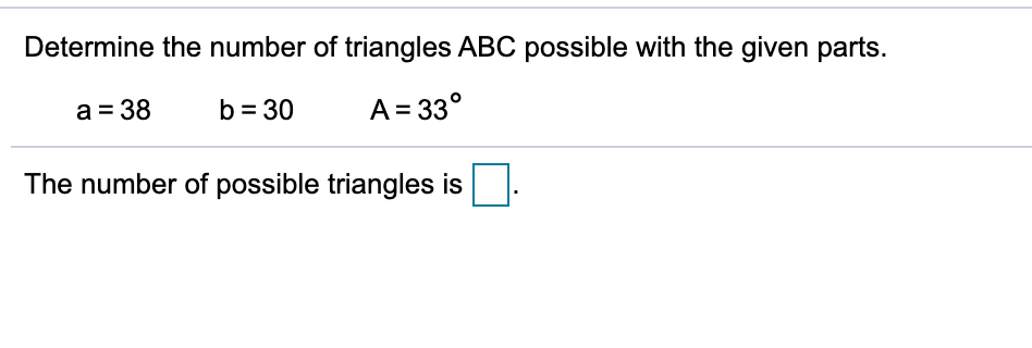 Solved Determine the number of triangles ABC possible with | Chegg.com