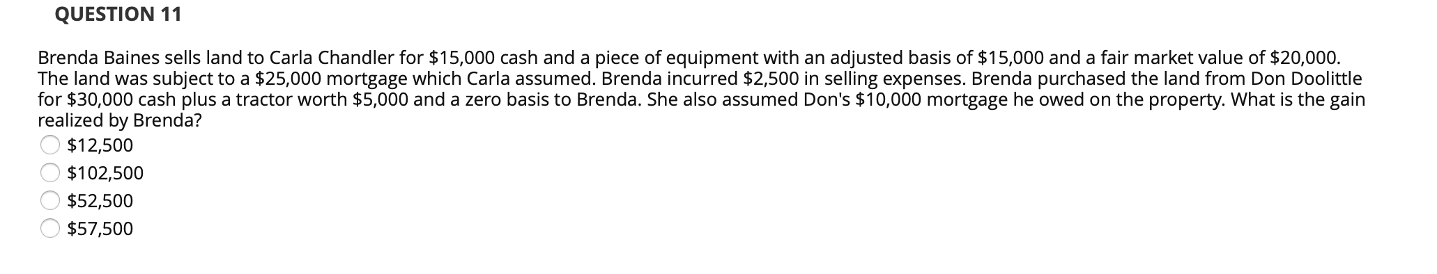 Solved QUESTION 11 Brenda Baines sells land to Carla | Chegg.com