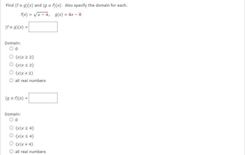 Solved Find (f∘g)(x) and (g∘f)(x). Also specify the domain | Chegg.com Solved Find (f∘g)(x) and (g∘f)(x). Also specify the domain | Chegg.com