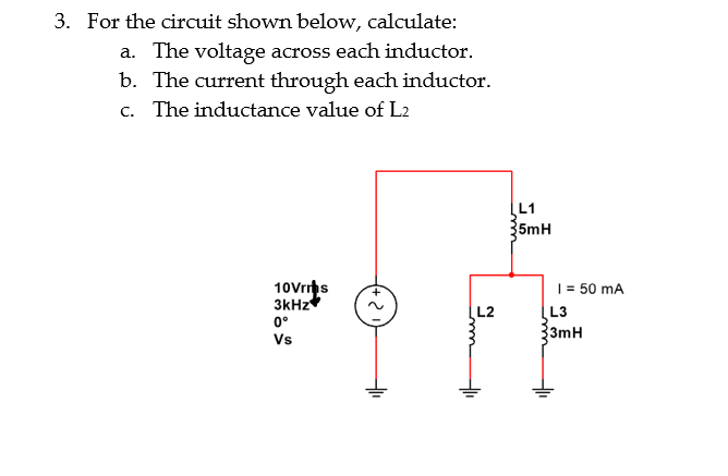 Solved 3. For the circuit shown below, calculate: a. The | Chegg.com