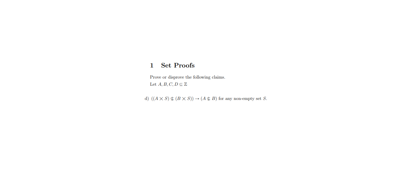 Solved 1 Set Proofs Prove or disprove the following claims. | Chegg.com