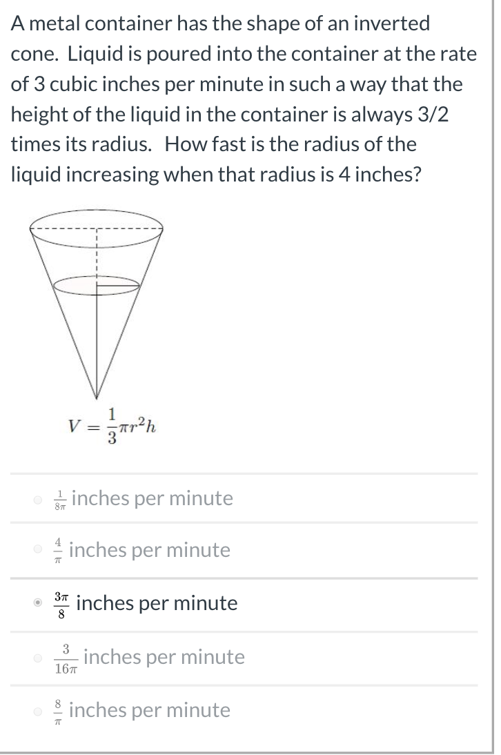 Solved A metal container has the shape of an inverted cone. | Chegg.com