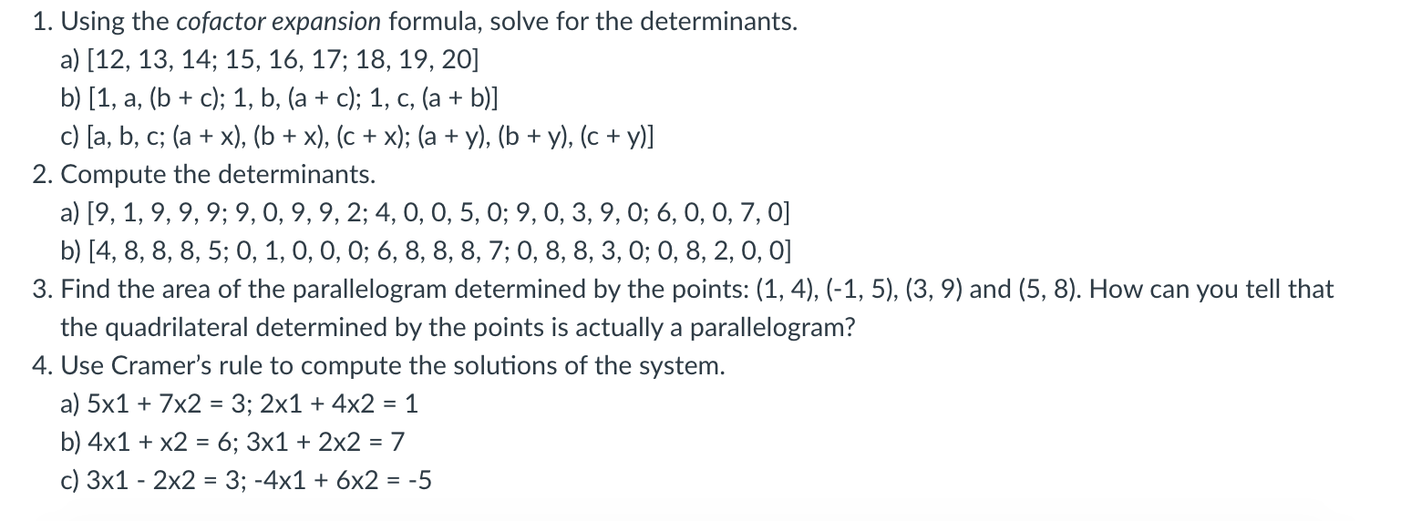 Solved 1. Using the cofactor expansion formula, solve for | Chegg.com
