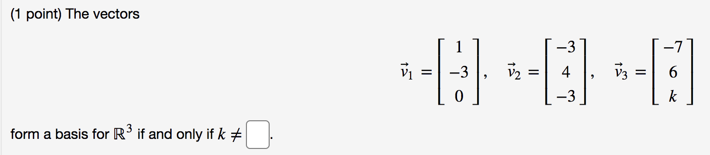Solved (1 point) The vectors | Chegg.com