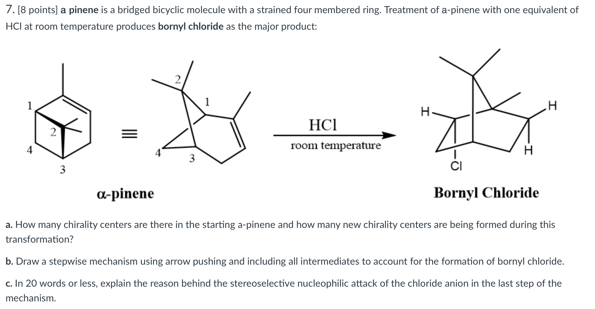 Solved 7. [8 points) a pinene is a bridged bicyclic molecule | Chegg.com