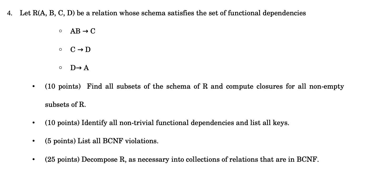 Solved 4. Let R(A, B, C, D) be a relation whose schema | Chegg.com