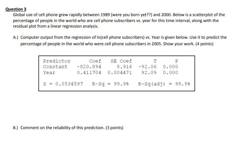 Solved Question 3 Global use of cell phone grew rapidly | Chegg.com