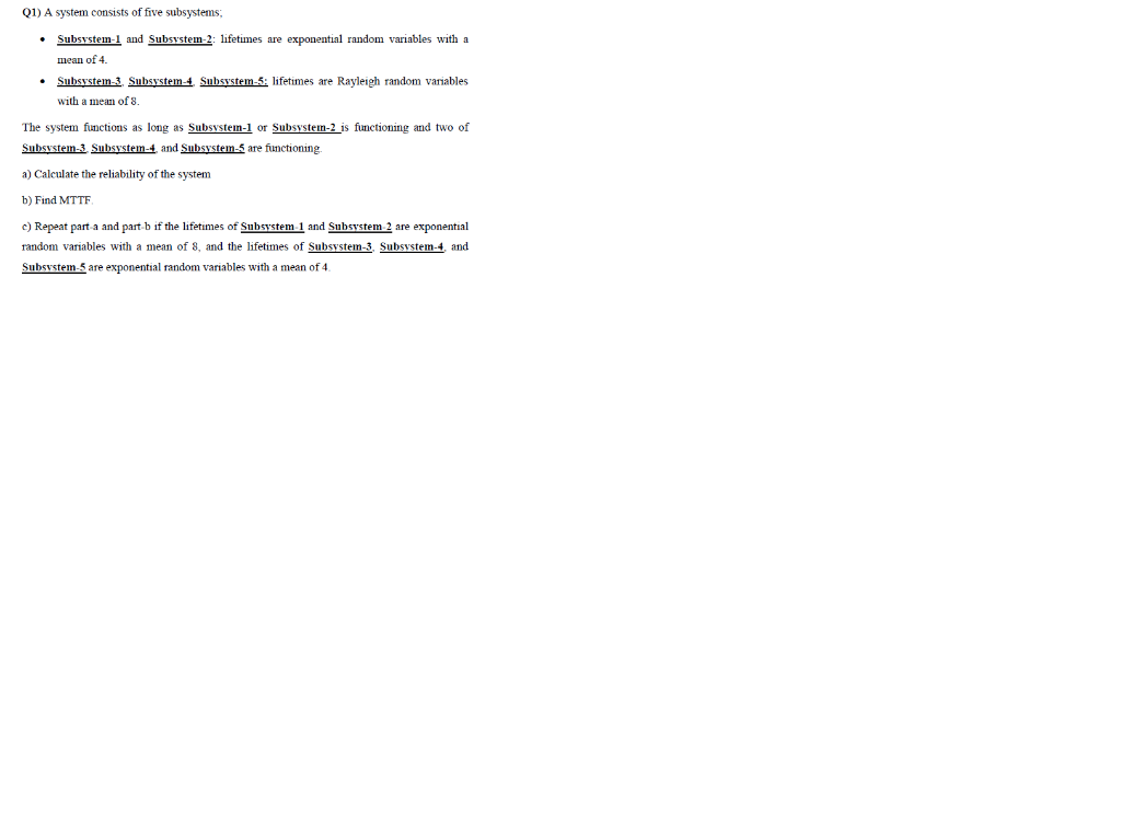 Solved Q1) A system consists of five subsystems; - | Chegg.com