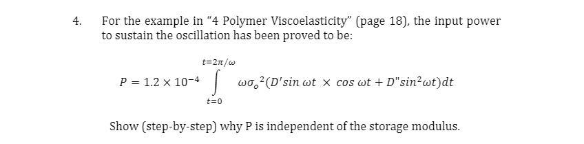 Solved 4. For the example in “4 Polymer Viscoelasticity" | Chegg.com