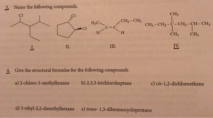 Solved 3 Name the following compounds. Cl Cl CH3 0. | Chegg.com