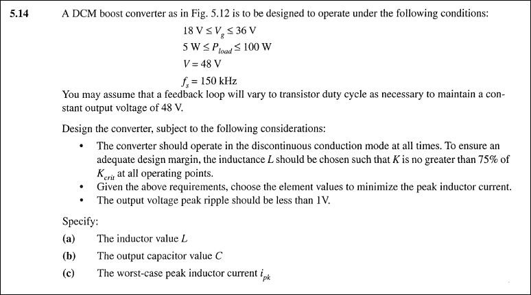 Solved 5.14 A DCM boost converter as in Fig. 5.12 is to be | Chegg.com