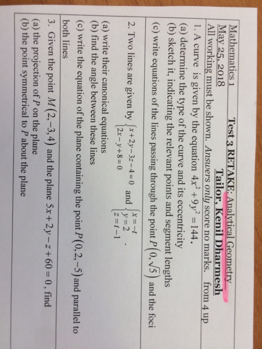 Solved Mathematics 1 May 25, 2018 All working must be shown. | Chegg.com